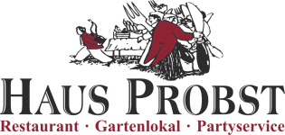 Haus Probst Restaurant Gartenlokal Partyservice - Home